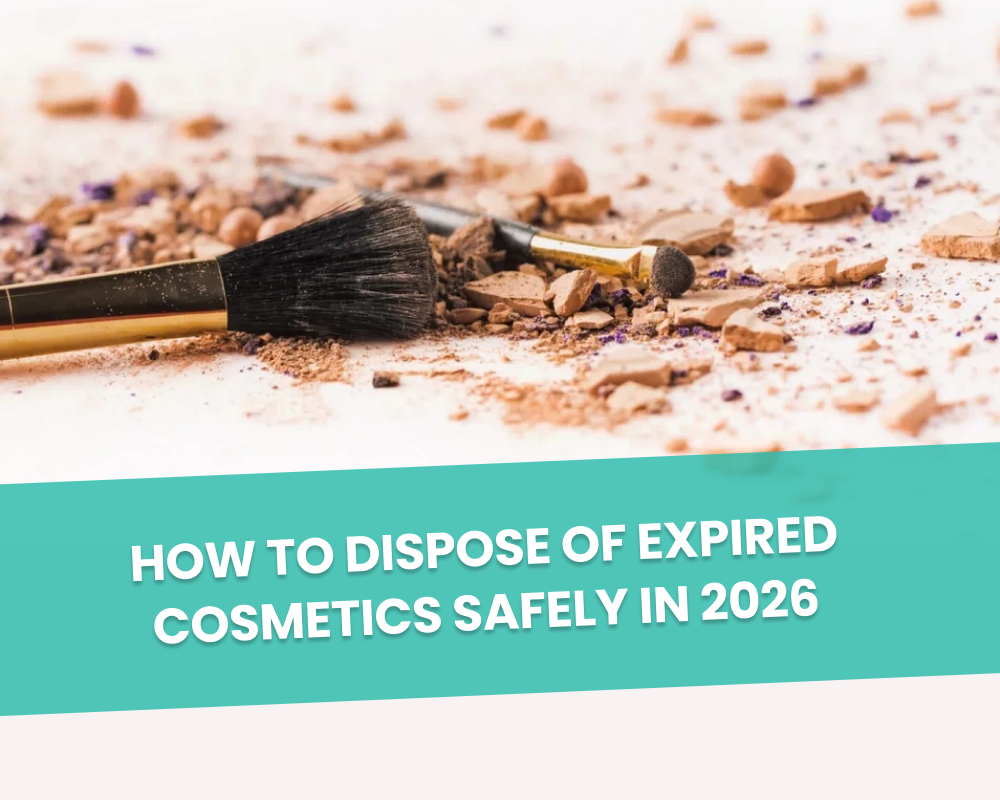 How to Dispose of Expired Cosmetics Safely in 2026